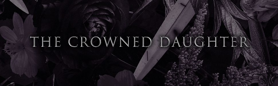 The Crowned Daughter (Kingdom of Smoke and Mirrors Book 1) eBook : Brimage, Dakota: Amazon.co.uk ...