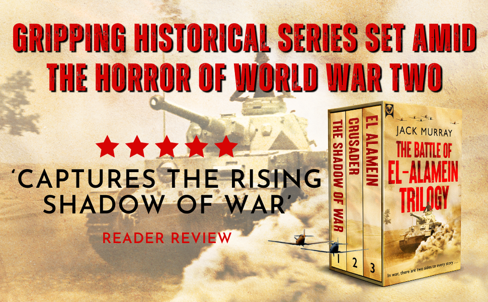 THE BATTLE OF EL-ALAMEIN TRILOGY BOOKS 1–3 a thrilling historical world war two series (War ...