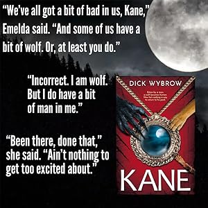 Amazon.com: Kane: A Humorous Supernatural Thriller (Wolfwere Series Book 1) eBook : Wybrow, Dick ...