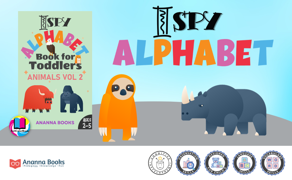 I SPY Alphabet Book for Toddlers Animals Vol 2: A Fun Interactive ABC ...