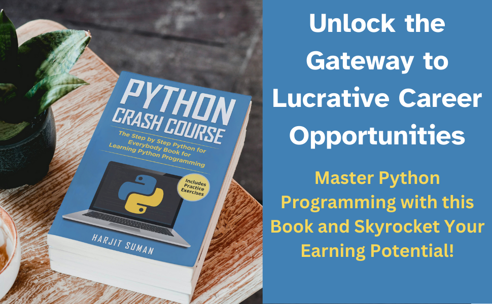 Python Crash Course: The Step by Step Python for Everybody Book for ...