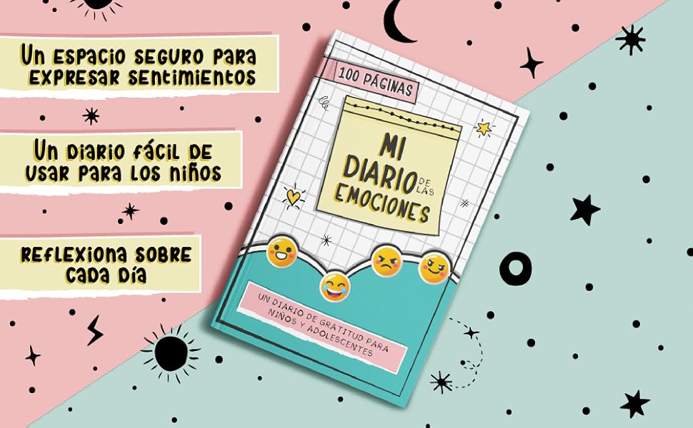 Diario de las Emociones Para Niños y Adolescentes: Un Cuaderno Para ...