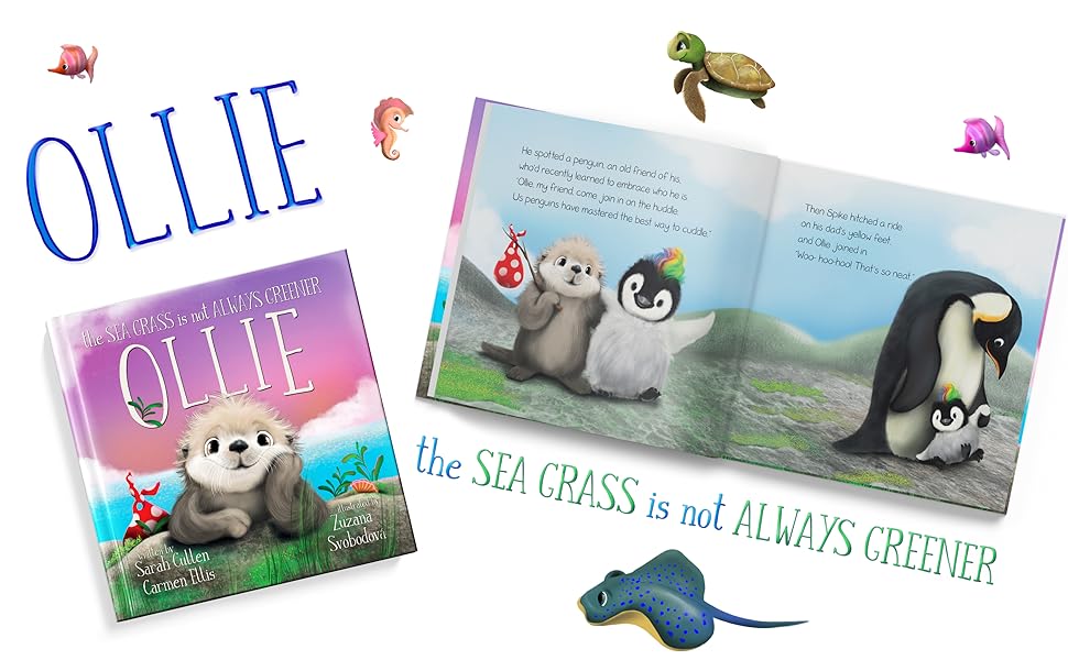 Ollie: The Sea Grass is Not Always Greener (Ocean Tales Children's Books): Cullen, Sarah, Ellis ...