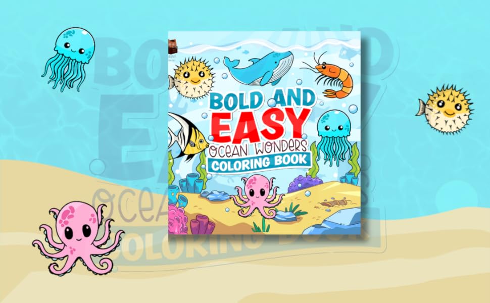 Bold and Easy Ocean Wonders Coloring Book: 40 Big, Easy Coloring pages ...