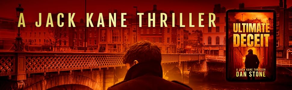 Ultimate Deceit: A Jack Kane Thriller - Kindle edition by Stone, Dan. Literature & Fiction ...