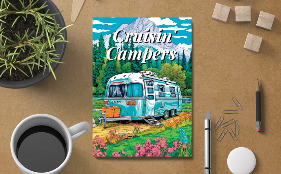 Cruisin' Campers: Coloring Stories on Wheels: Kinman, Aga ...