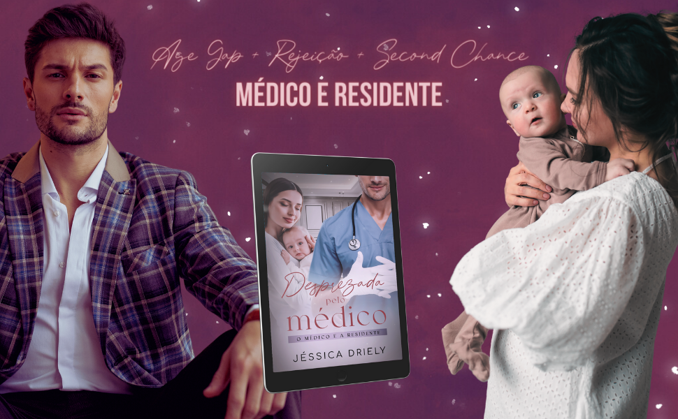 Desprezada Pelo Médico: O Médico e a Residente eBook : Driely, Jéssica: Amazon.com.br: Loja Kindle