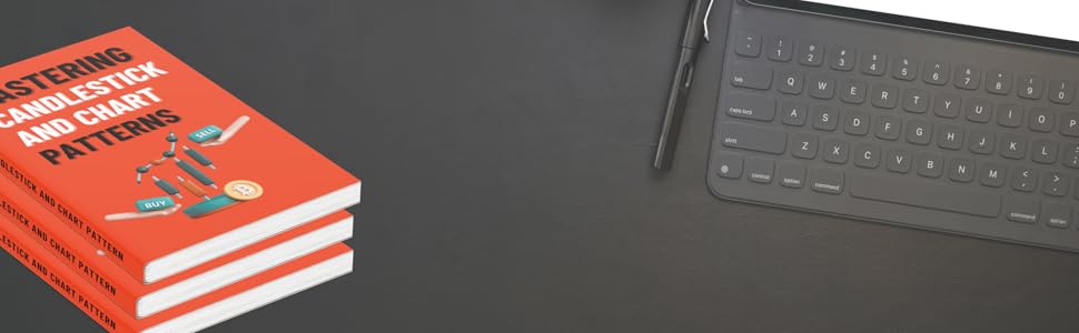 Amazon.com: Mastering Candlestick and Chart Patterns: A Comprehensive ...