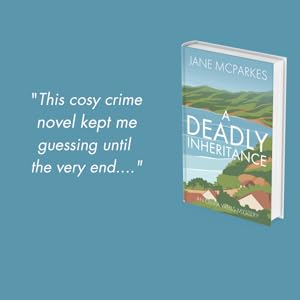 A Deadly Inheritance: An unputdownable Cornish cozy murder mystery: 1 (Olivia Wells Mysteries ...