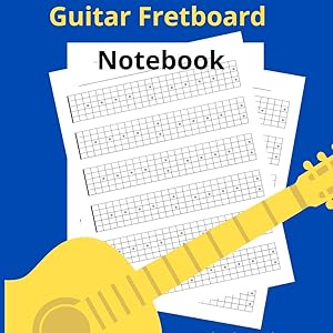 Amazon.com: Guitar Fretboard Notebook: Guitar Tab Notebook, Blank ...