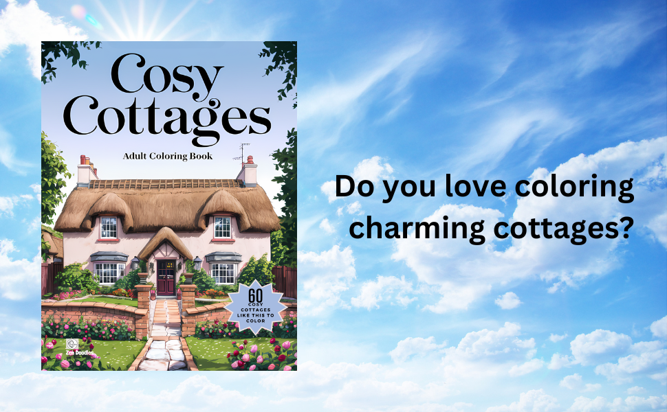Cosy Cottages Adult Coloring Book: Cute and Cosy Cottage Drawings for Adults and Teens: Amazon ...
