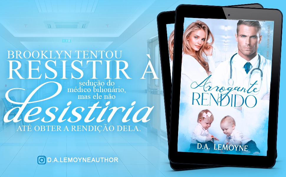 Arrogante Rendido: Deuses de Branco - Livro 1 eBook : Lemoyne, D. A.: Amazon.com.br: Loja Kindle