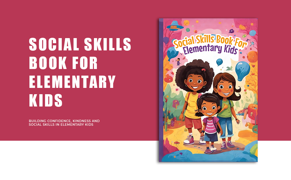 Amazon.com: Social Skills Book for Elementary Kids: Building Confidence ...