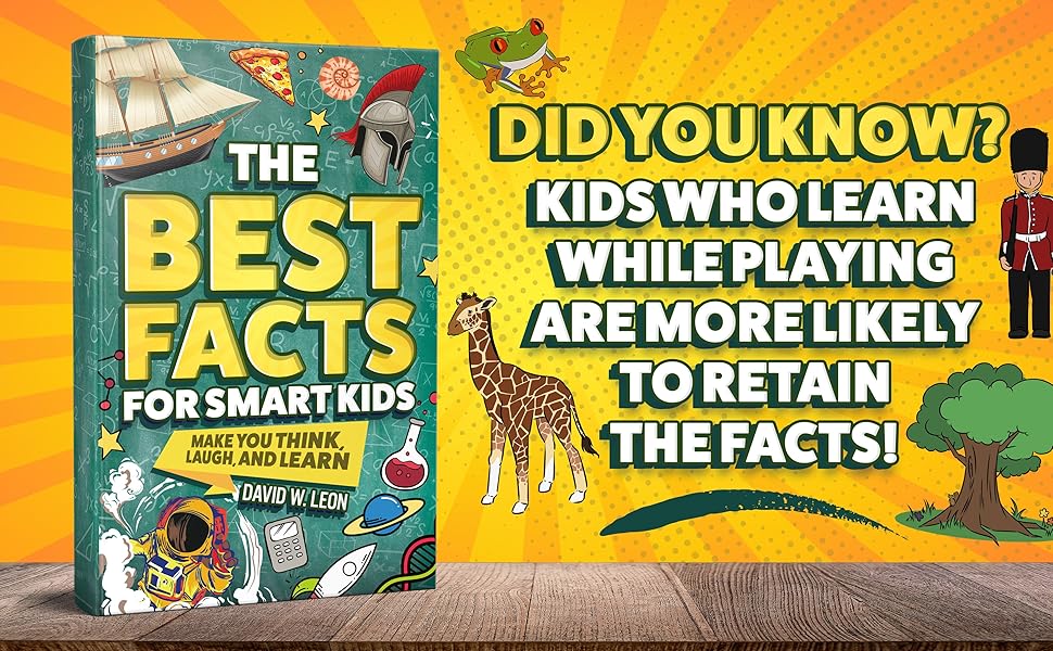Amazon.com: The Best Facts For Smart Kids To Make You Think, Laugh, And Learn: Outsmart Your ...