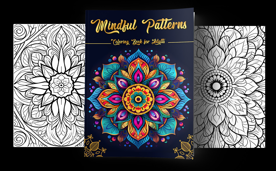 Mindful Patterns Coloring Book For Adults: Abstract Adult Coloring Book ...