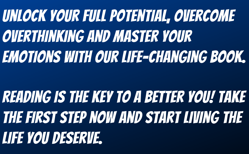 Stop Overthinking, Master Your Emotions & The Art of Taking Action: The ...
