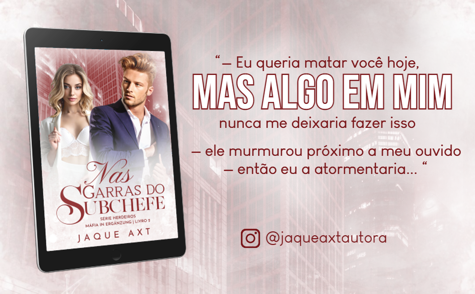 NAS GARRAS DO SUBCHEFE (Série herdeiros máfia In Ergänzung Livro 2) eBook : Axt, Jaque : Amazon ...