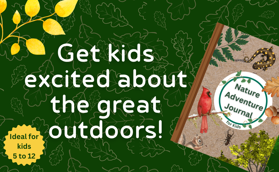 Nature Adventure Journal for Kids: A Book of Outdoor Activities and ...