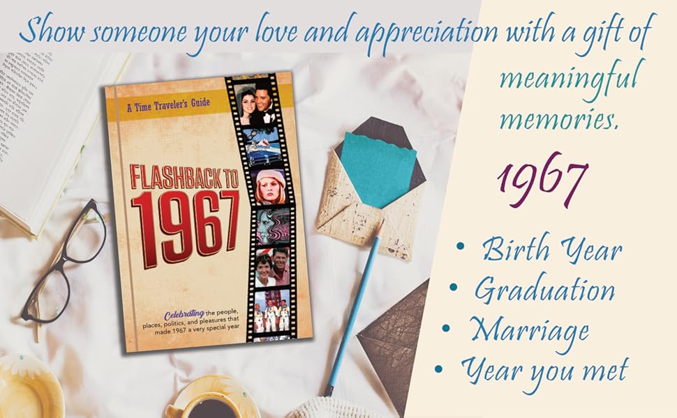 Flashback to 1967 - Celebrating the Pop Culture, People, Politics, and Places: From the Original ...