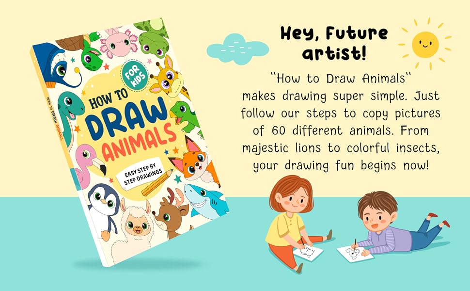 How To Draw Animals for Kids: Easy Step by Step Drawing Book - Learn to ...