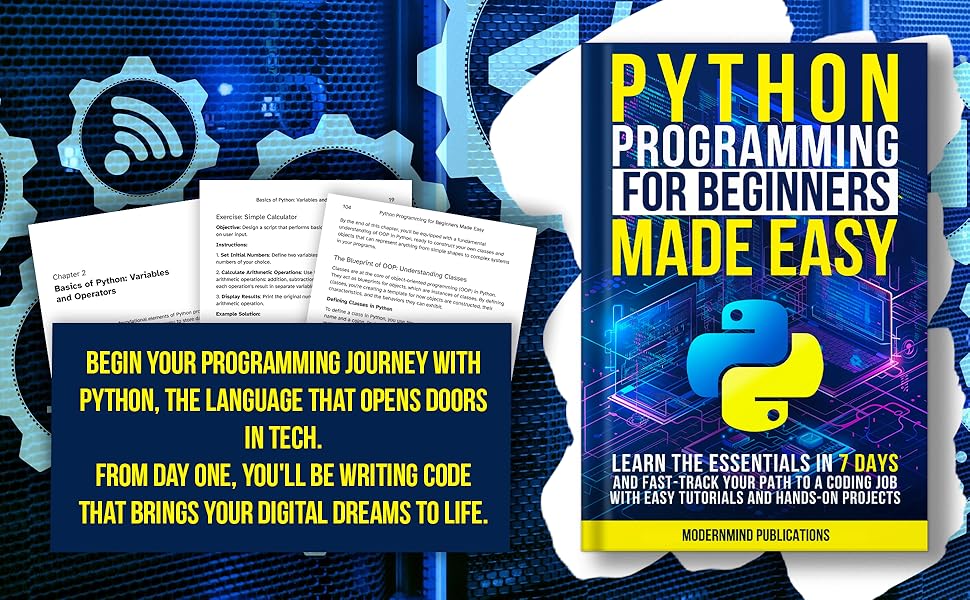 Python Programming for Beginners Made Easy: Learn the Essentials in 7 ...
