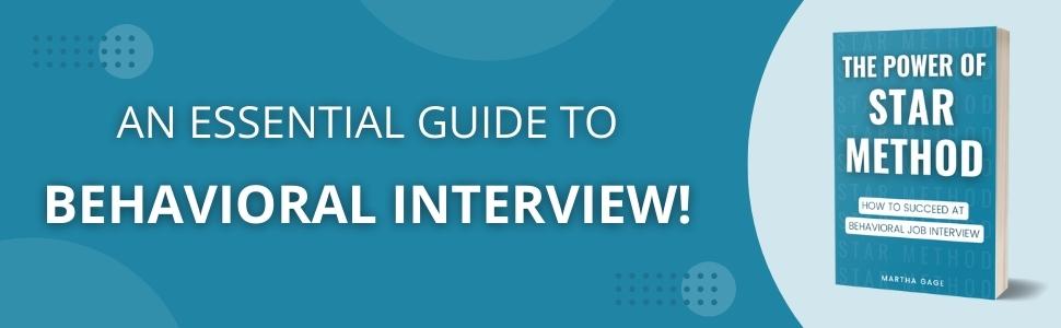 The Power of STAR Method: How to Succeed at Behavioral Job Interview ...