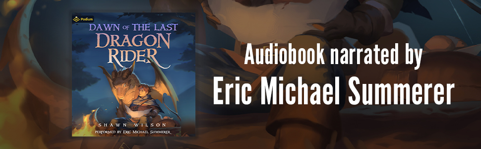 Amazon.com: Dawn of the Last Dragon Rider: A LitRPG Progression Fantasy eBook : Wilson, Shawn ...