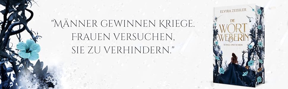 Die Wortweberin - Schall und Schein: Mitreißende High Romantasy (Band 1) eBook : Zeißler, Elvira ...