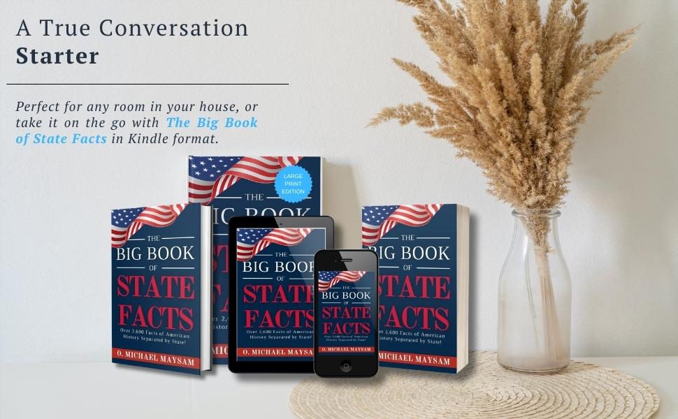 The Big Book of State Facts: America Unveiled: 2600+ Facts About the 50 ...