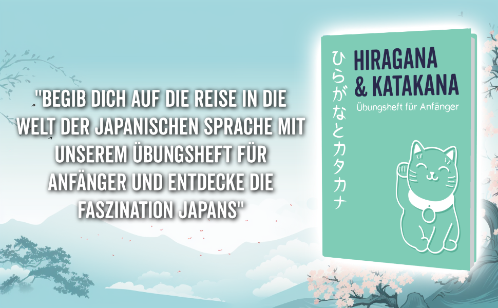 Hiragana & Katakana Übungsheft für Anfänger: Japanisch schreiben lernen mit Strichreihenfolge ...