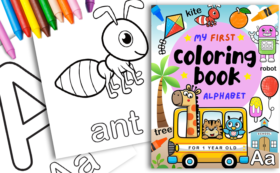 My First Coloring Book For 1 Year Old Alphabet: Happy Animals and Easy ...
