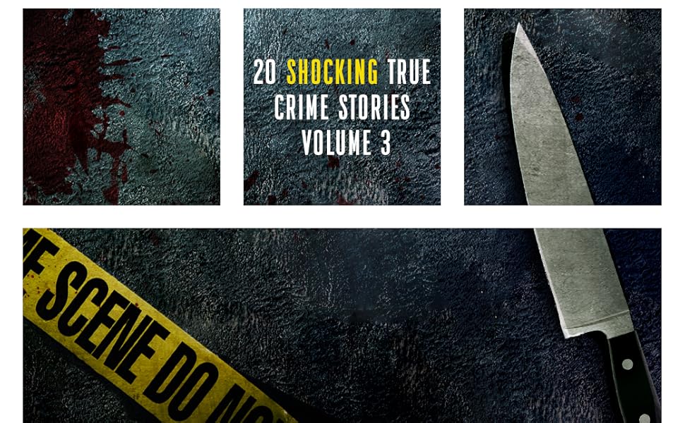 Amazon.com: Killer Case Files: 20 Shocking True Crime Stories Volume 3 (Best True Crime) eBook ...