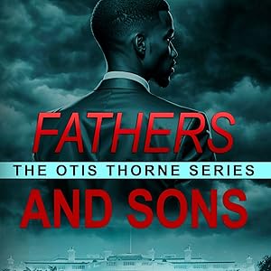 Amazon.com: Fathers and Sons (The Otis Thorne Thriller Series Book 1) eBook : Jones, Arla: Books