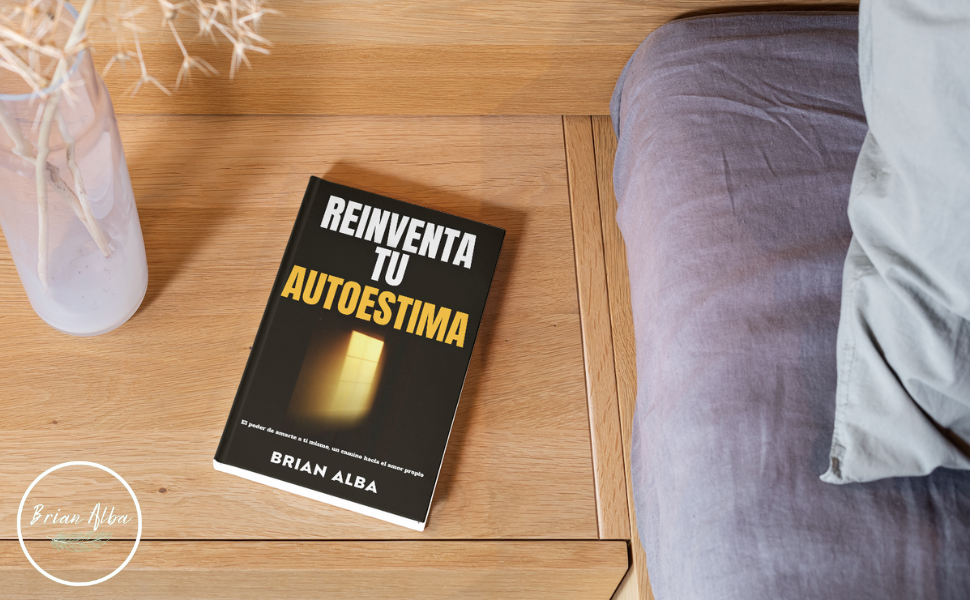 Amazon.com: REINVENTA TU AUTOESTIMA: El poder de amarte a ti mismo, un camino hacia el amor ...