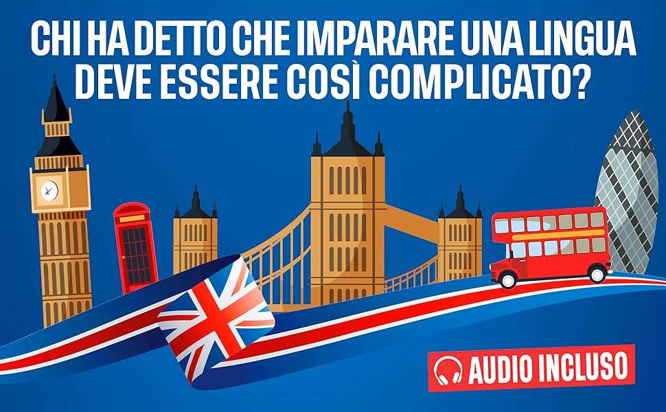 Amazon.it: Imparare l'Inglese: Corso Intuitivo Completo 3 Libri in 1. Grammatica, + 500 Esercizi ...