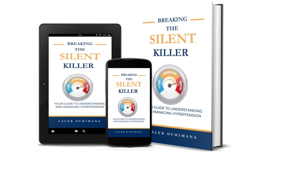 Amazon.com: Breaking The Silent Killer: Your Guide to Understanding and ...