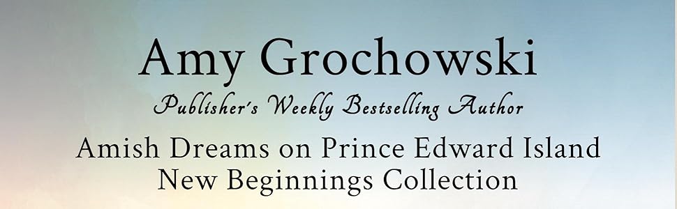 Amazon.com: Amish Dreams on Prince Edward Island: Books 1-3: New Beginnings Collection eBook ...