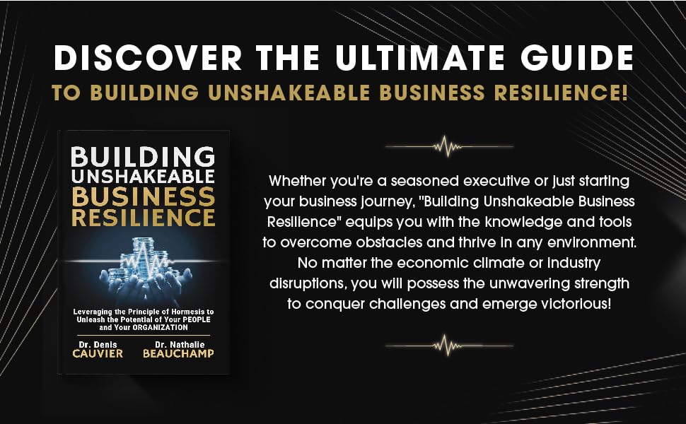 Amazon.com: Building Unshakeable Business Resilience: Leveraging the Principle of Hormesis to ...