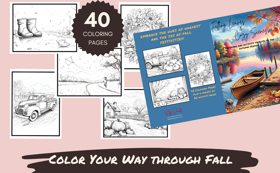 Falling Leaves and Cozy Scenes: A Coloring and Activity Tribute to the ...
