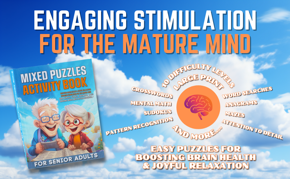 Mixed Puzzles Activity Book for Senior Adults: Boosting Brain Health & Joyful Relaxation ...