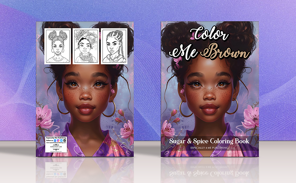 Amazon.com: Color Me Brown Sugar & Spice Coloring Book: Designed to Boost Self-Confidence, Build ...