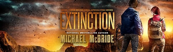 Amazon.com: Extinction: Book Three of the Viral Apocalypse Series eBook : McBride, Michael ...