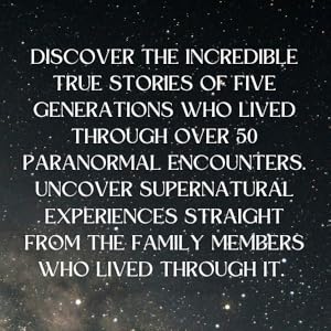 Amazon.com: TRUE UNEXPLAINED PARANORMAL ENCOUNTERS: SCARY STORIES OF FIVE GENERATIONS OF A ...