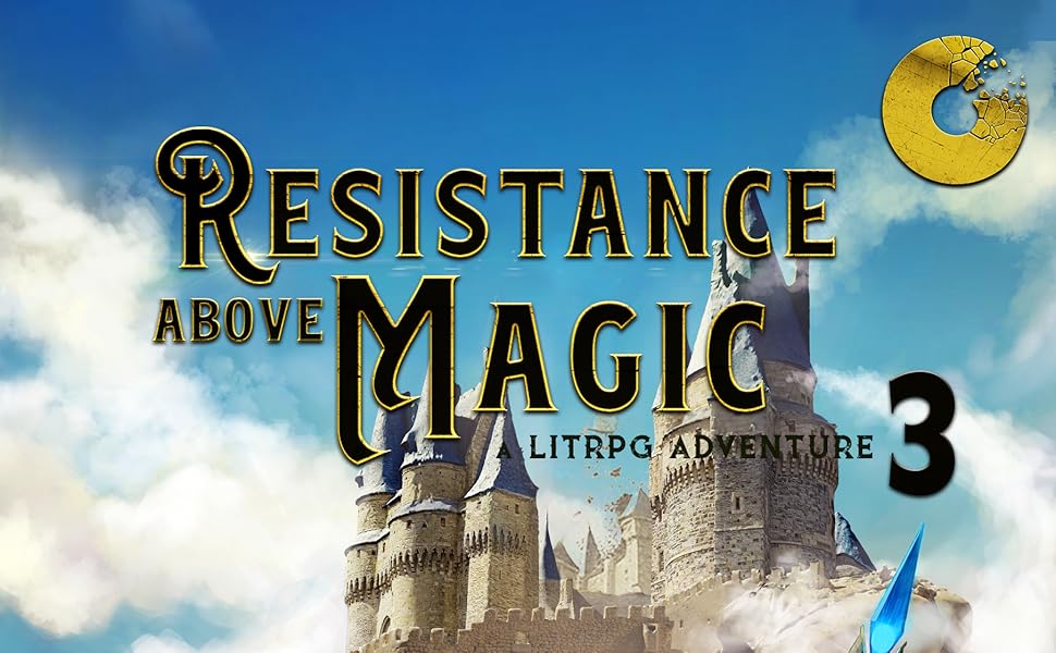 Amazon.com: Resistance Above Magic 3: A LitRPG Adventure eBook : Narro ...