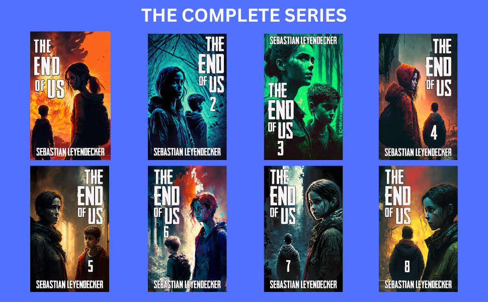 Amazon.com: THE END OF US 2: A Post-Apocalyptic Survival Thriller eBook : Leyendecker, Sebastian ...