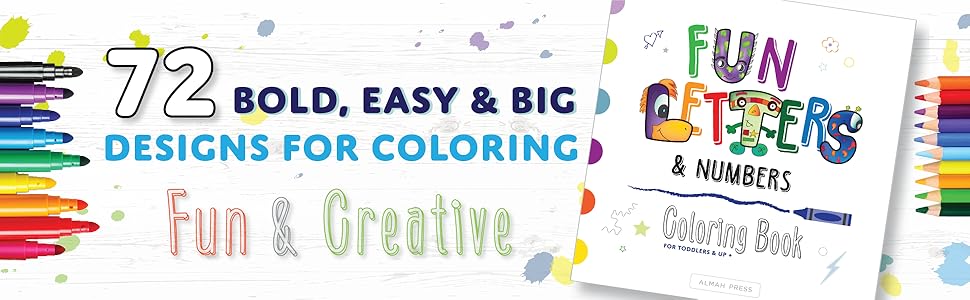 Fun Letters and Numbers Coloring Book for Toddlers and Up: Simple and ...