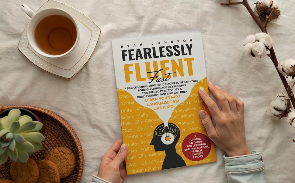Amazon.com: Fearlessly Fluent Fast: Learn Your Next Language Fast Like ...