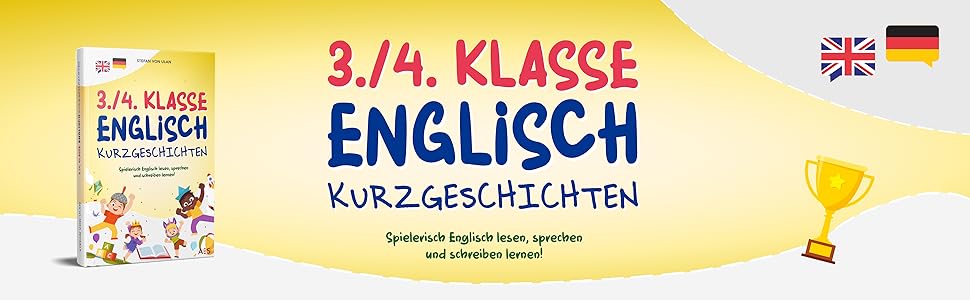 3./4. Klasse Englisch Kurzgeschichten: Spielerisch Englisch lesen, sprechen und schreiben lernen ...