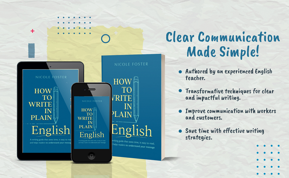 How To Write In Plain English: A Writing Guide That Saves Time, Is Easy ...