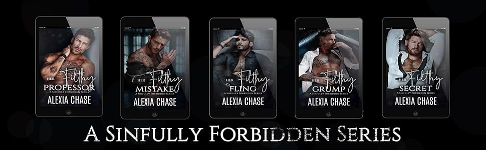 Her Filthy Professor (A Sinfully Forbidden Series Book 1) - Kindle edition by Chase, Alexia ...